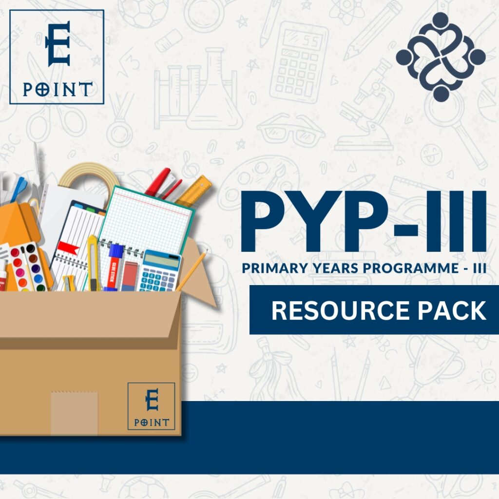 PYP-III Resource Pack – The Democratic School – E-point